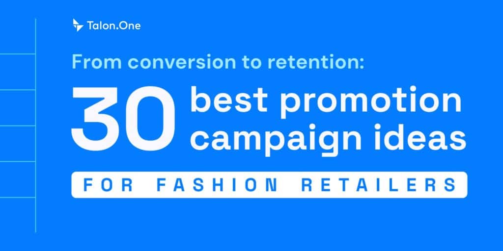30 Best Promotion Campaign Ideas For Fashion Retailers - Kyanon Digital